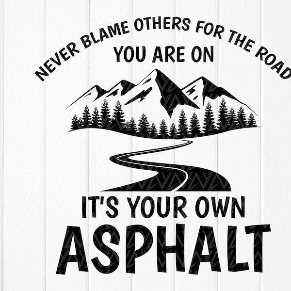 Its Your Own Asphalt Svg - Etsy Ireland