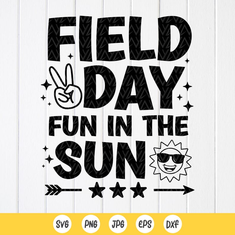 Field Day Fun in the Sun SVG: Teacher Game Day, Cricut Files (digital ...