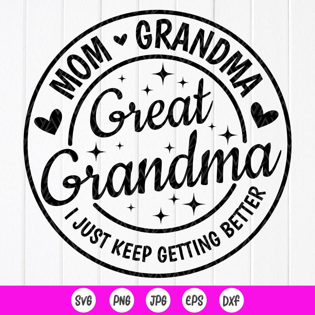 Great Grandma Svg Grandma T Svg Grandma Shirt Svg Mothers Day Svg
