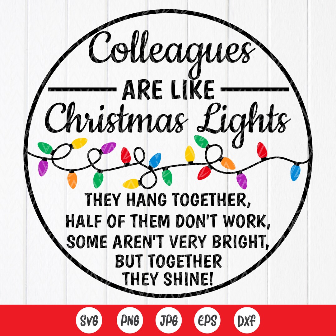 Funny Coworker Christmas Lights SVG: Colleague Gift,cut Files for ...