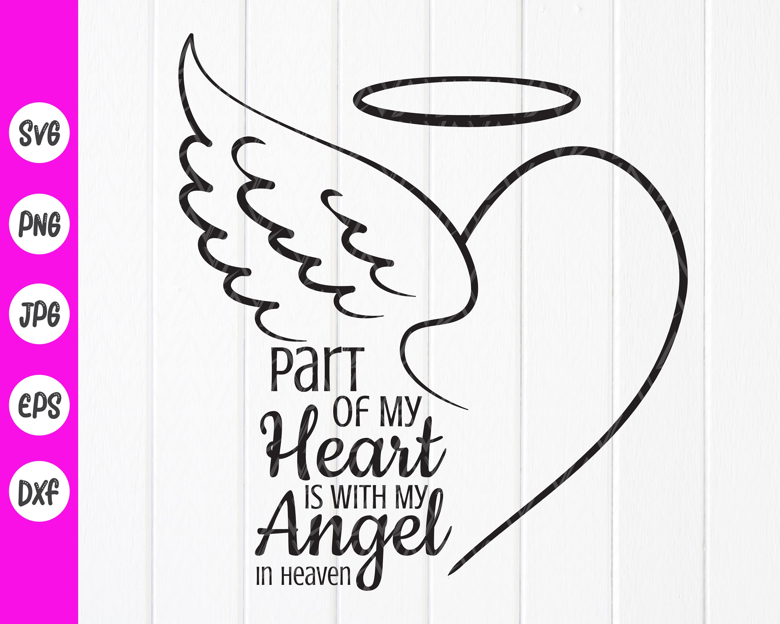Part of My Heart Is With My Angel In Heaven svg Memorial | Etsy