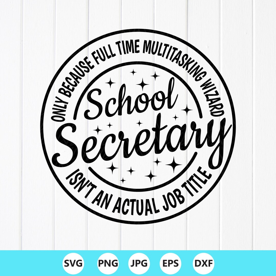 Funny School Secretary SVG: Multitasking Wizard Gift ,cut Files for ...