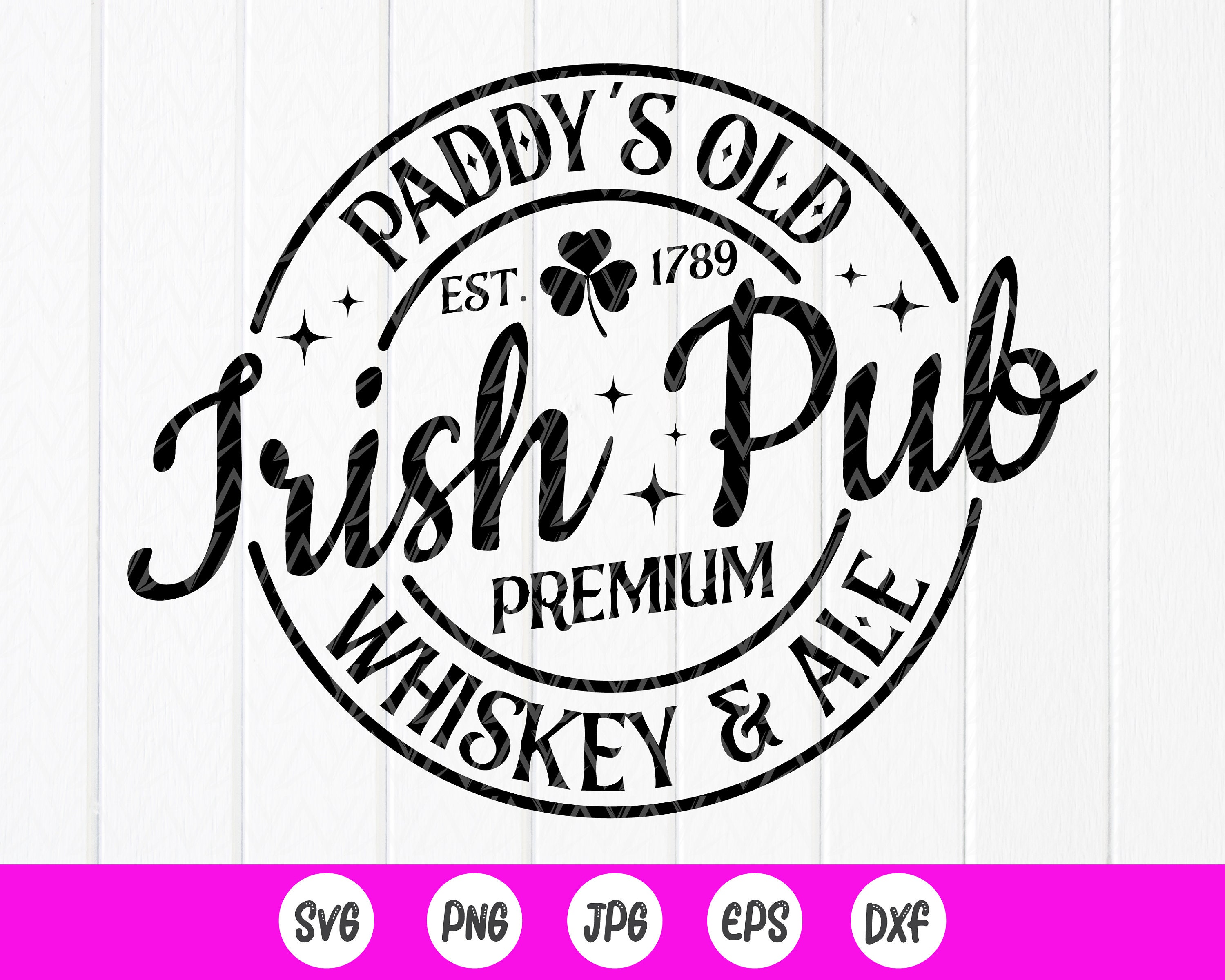 Paddy's Old Irish Pub SVG Funny Saint Patricks Day Gifts - Etsy