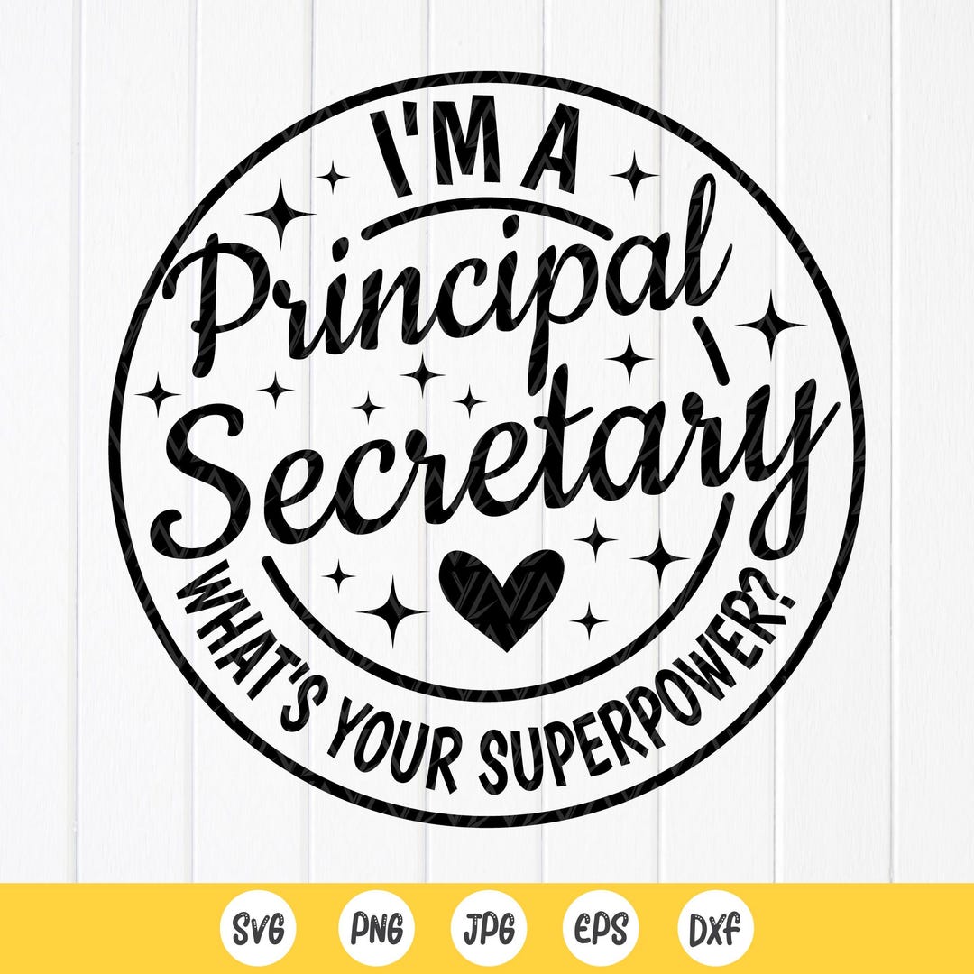 I'm a Principal Secretary What's Your Superpower SVG, Principal ...