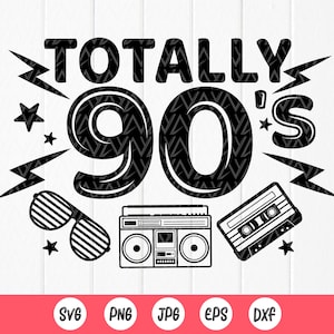 Totally 90's SVG, 90's Svg,vintage 1990's Svg, Music Cassette SVG ...