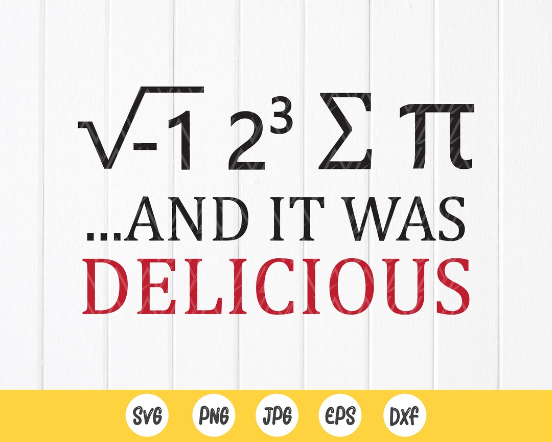 I Ate Some Pi Svg,pi Day Svg,happy Pi Day Svg,funny Math Teacher Svg ...