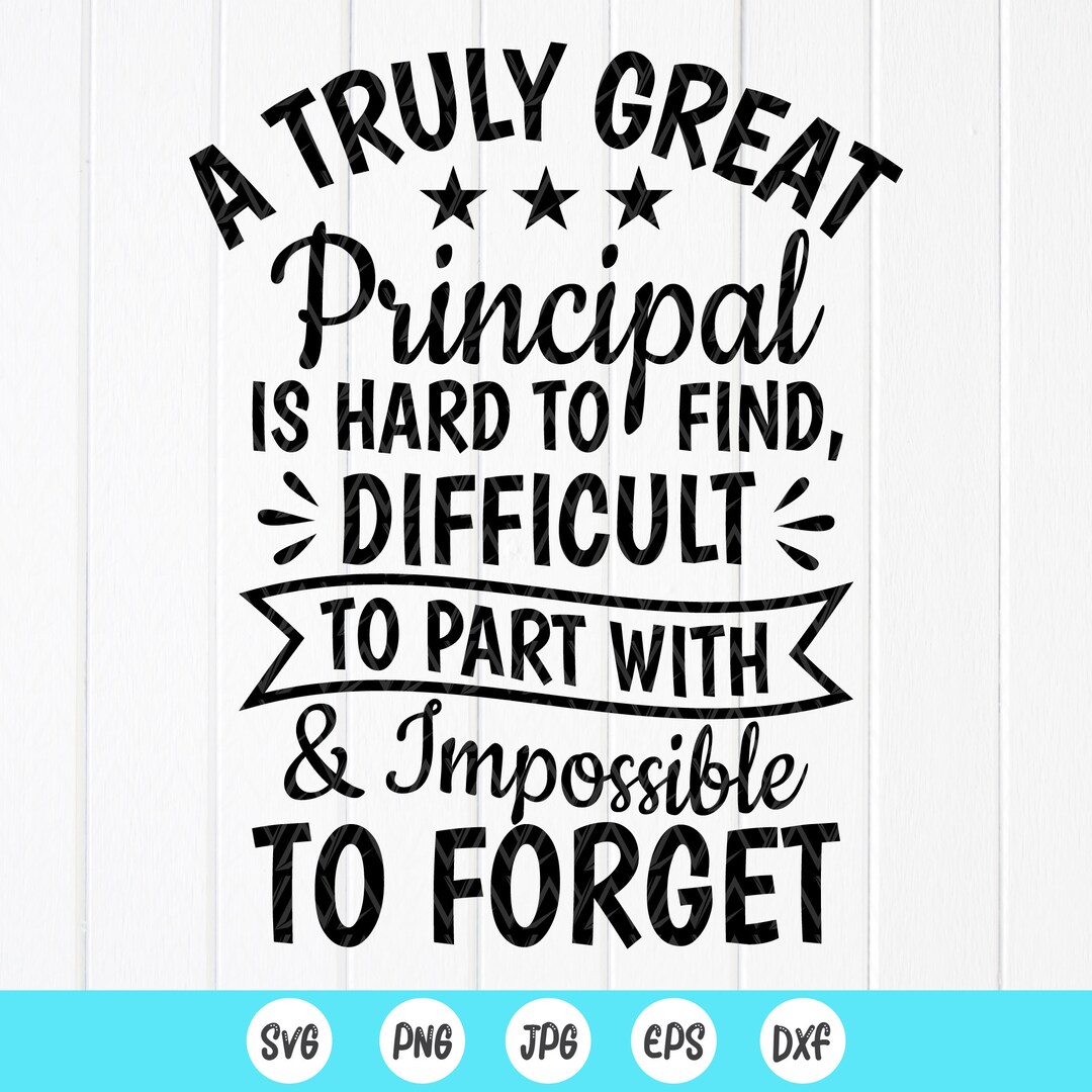 A Truly Great Principal Svg,teacher Principal Gift, Teacher Shirt SVG ...