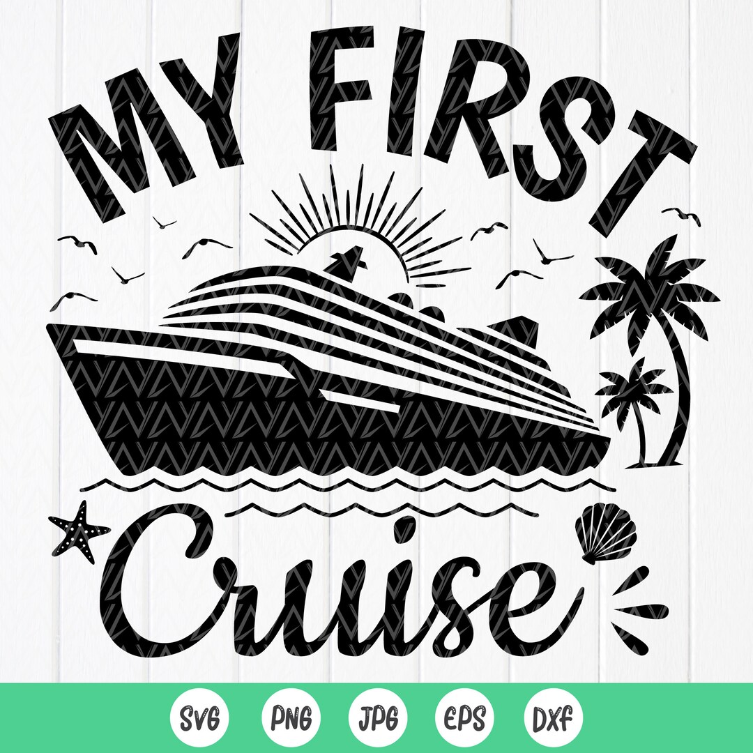My First Cruise Svg, Family Vacation Trip Svg,summer Svg,family ...