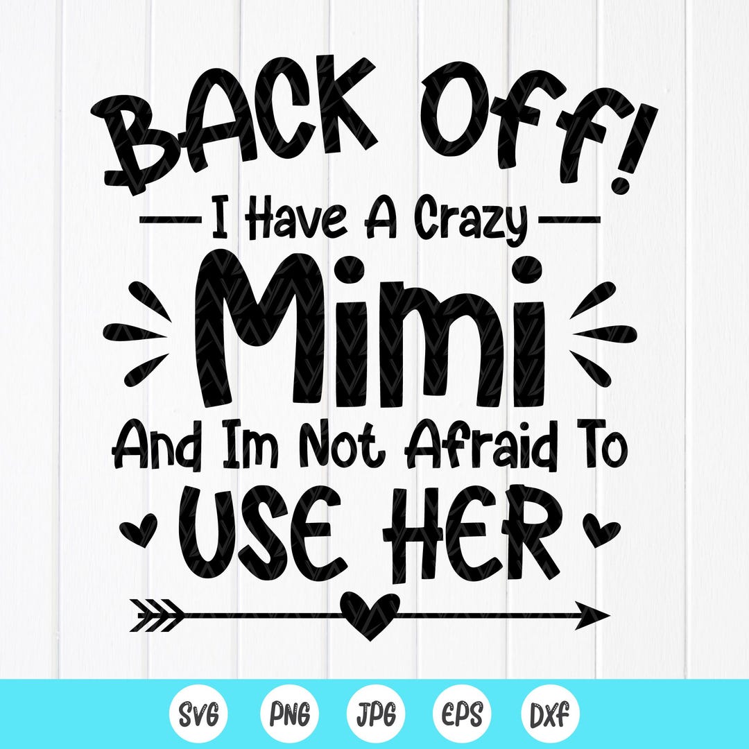 Crazy Mimi SVG: Funny Grandma Gift, Baby Onesie, Kids Shirt, Cut Files ...