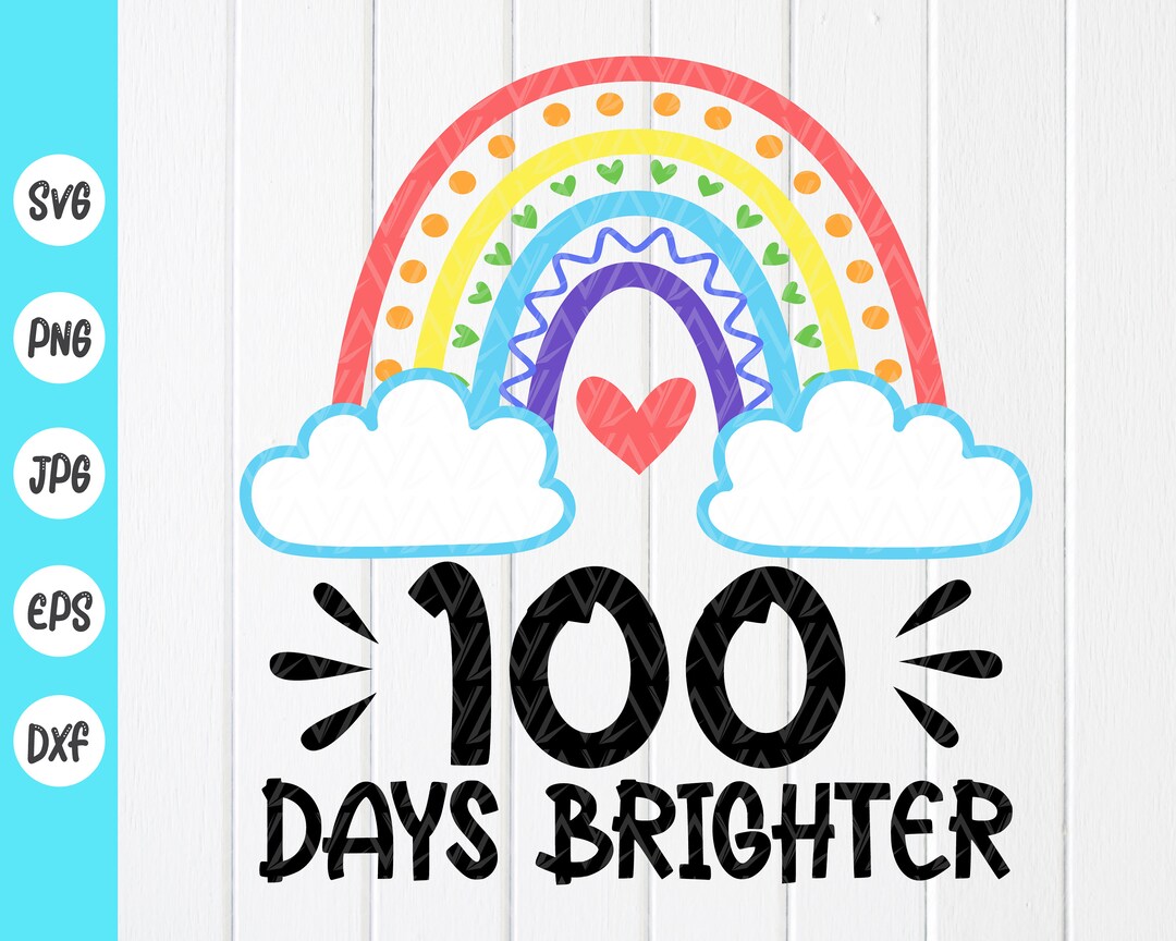 100 Days Brighter SVG Svg,100th Day of School Svg,back to School Svg ...