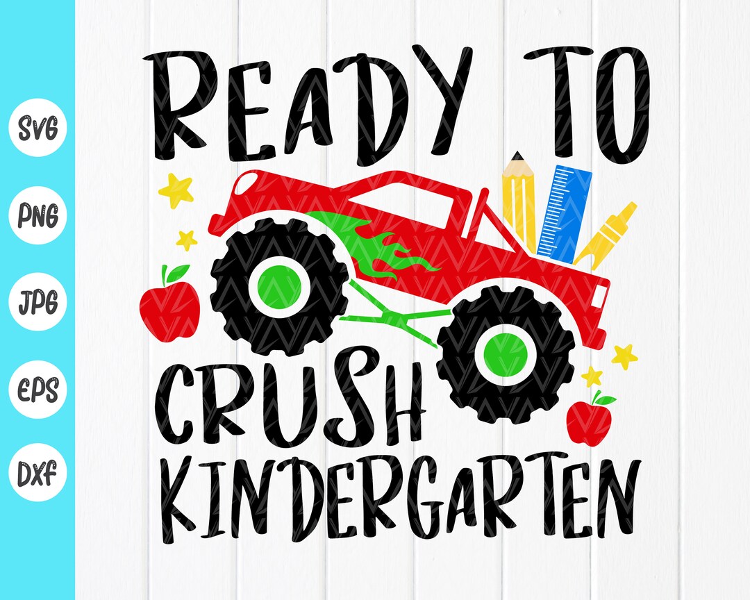 Ready to Crush Kindergarten Svg,back to School Boys Svg,kids Monster ...