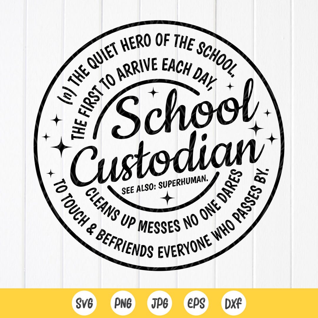 School Custodian Definition Svg,school Custodian Appreciation Gift ...