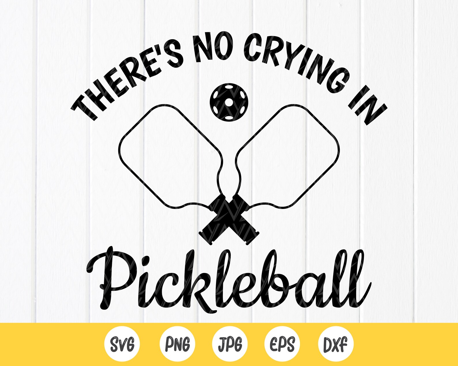 There's No Crying in Pickleball SVG Pickleball Lover Svg | Etsy