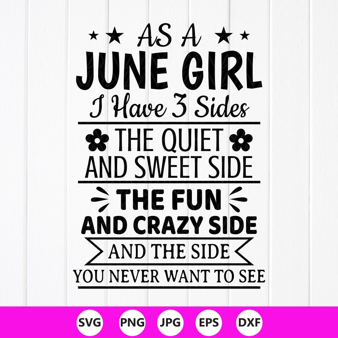 June Birthday Girl SVG: Birthday Shirt Design, Cut Files for Cricut ...
