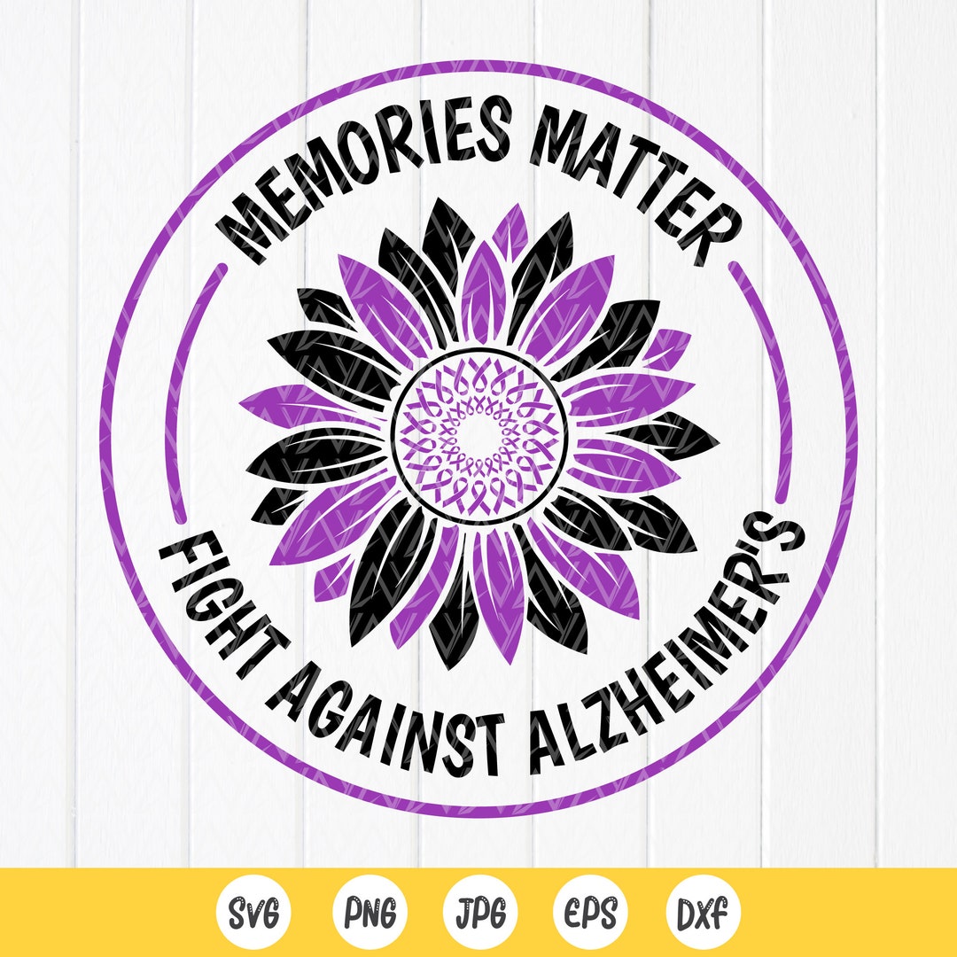 Memories Matter Fight Against Alzheimer's Svg, Memory Awareness Gift ...