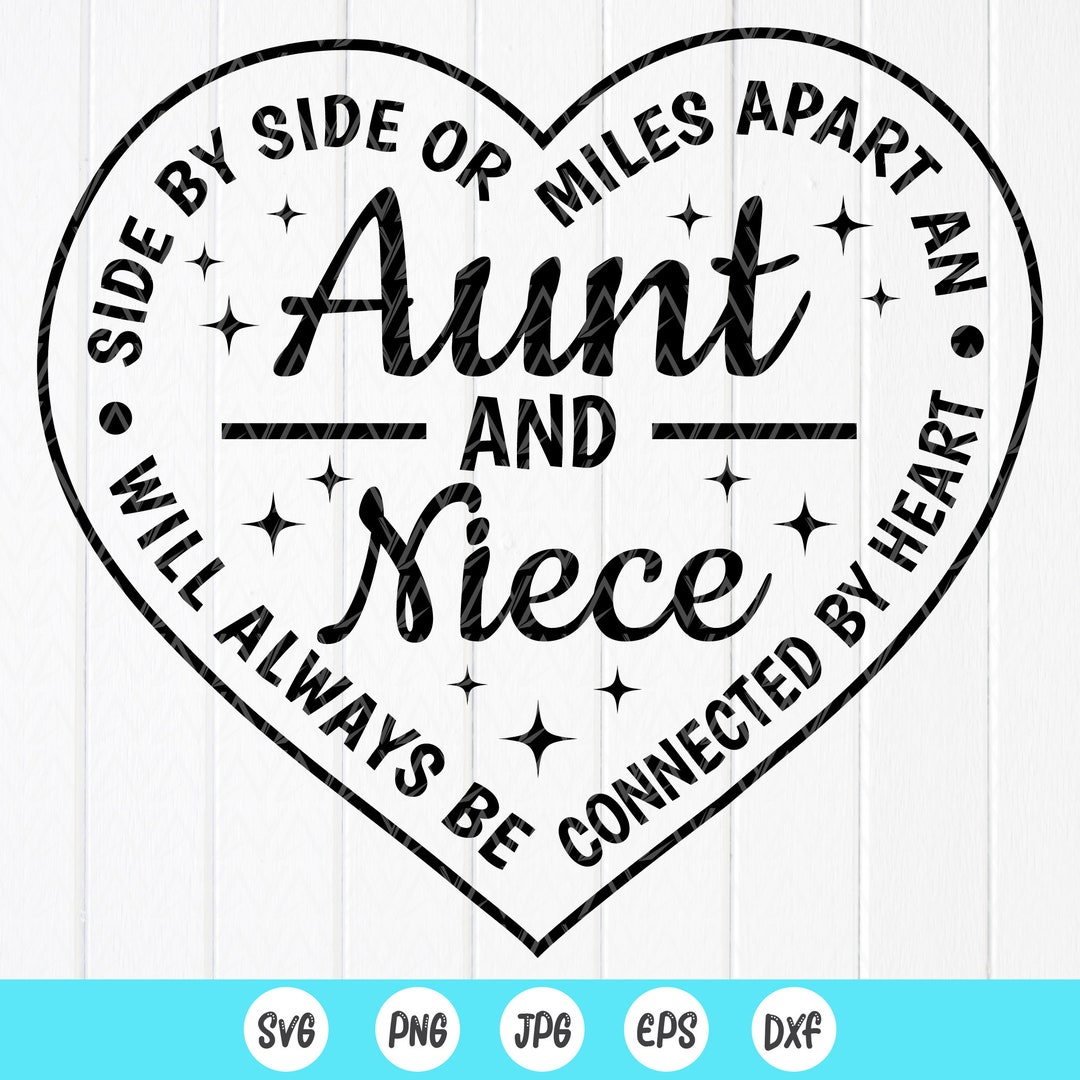 Aunt and Niece Heart Design SVG, Family Gifts ,cricut Files (digital ...