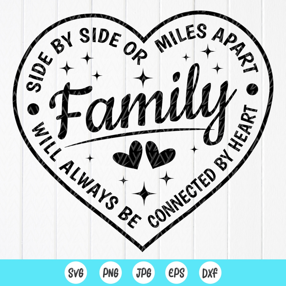 Family Always Connected SVG: Heart Design for Cricut,cut Files for ...