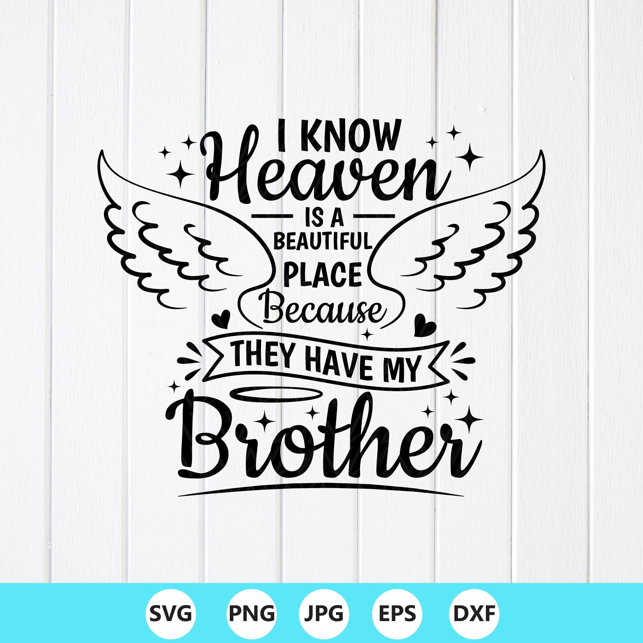 Brother Memorial Angel Wings SVG - Heaven Quote,cricut Files(digital ...