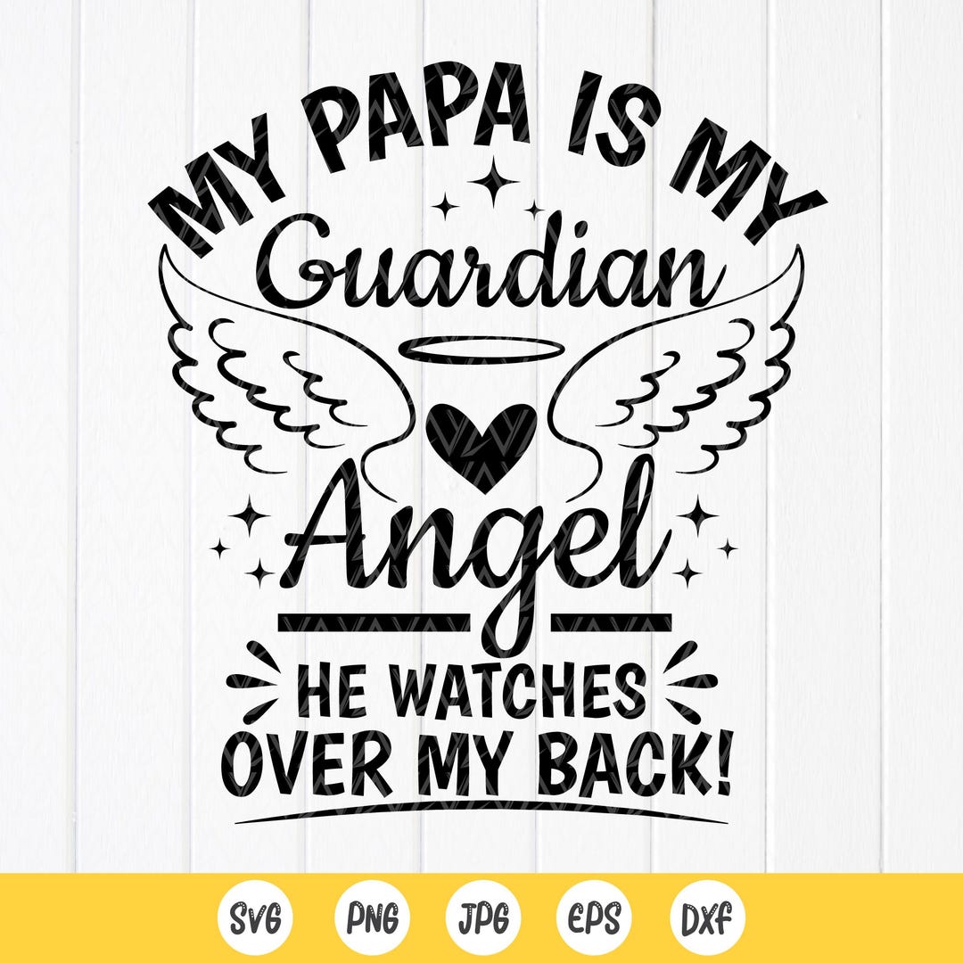 Papa Guardian Angel SVG: Memorial Dad Design (digital Download) - Etsy