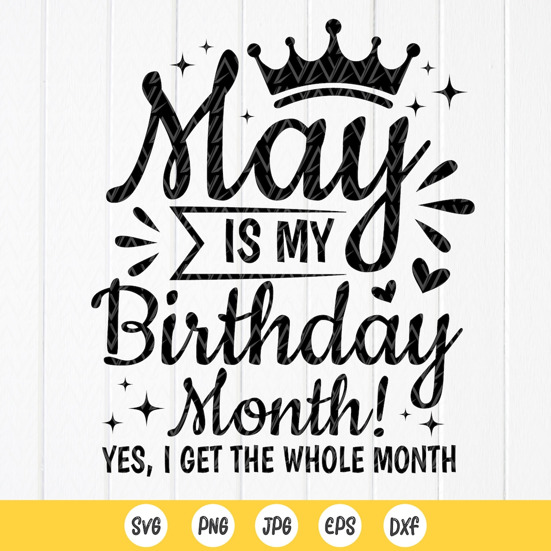 May Birthday Month SVG: Party Shirt Design,cut Files for Cricut ...
