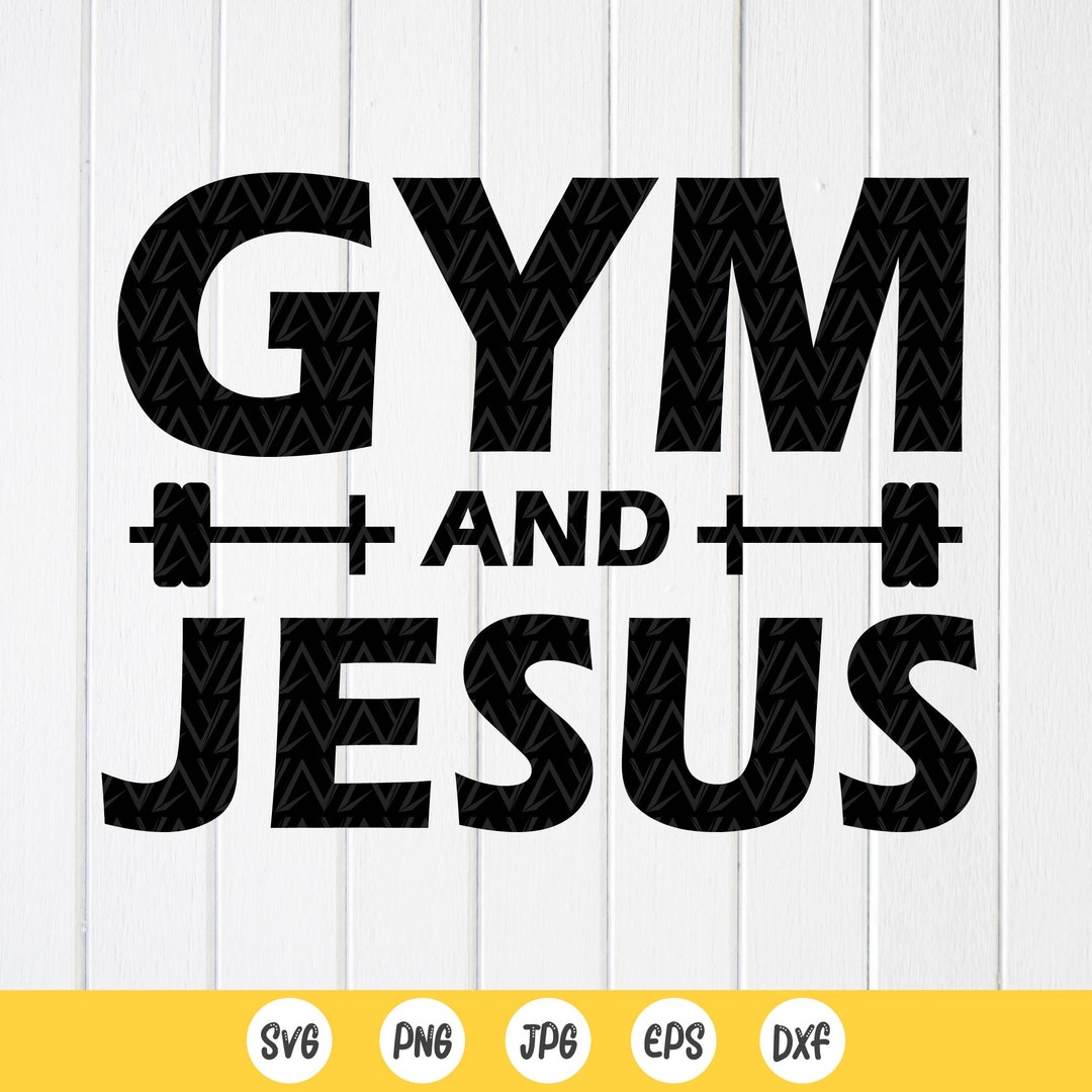 Gym and Jesus Svg: Christian Workout Design,cut Files for Cricut ...