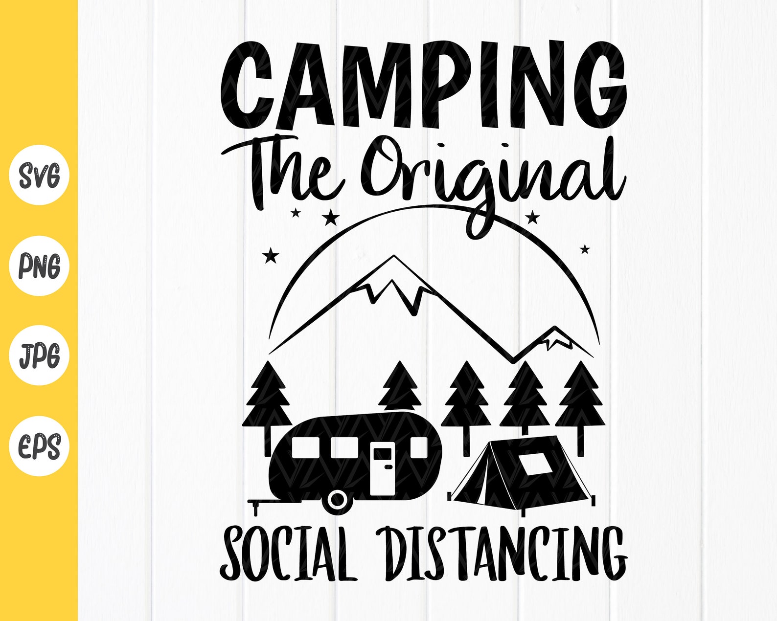 Camping the Original Social Distancing Svg, Funny Camping Quote SVG ...