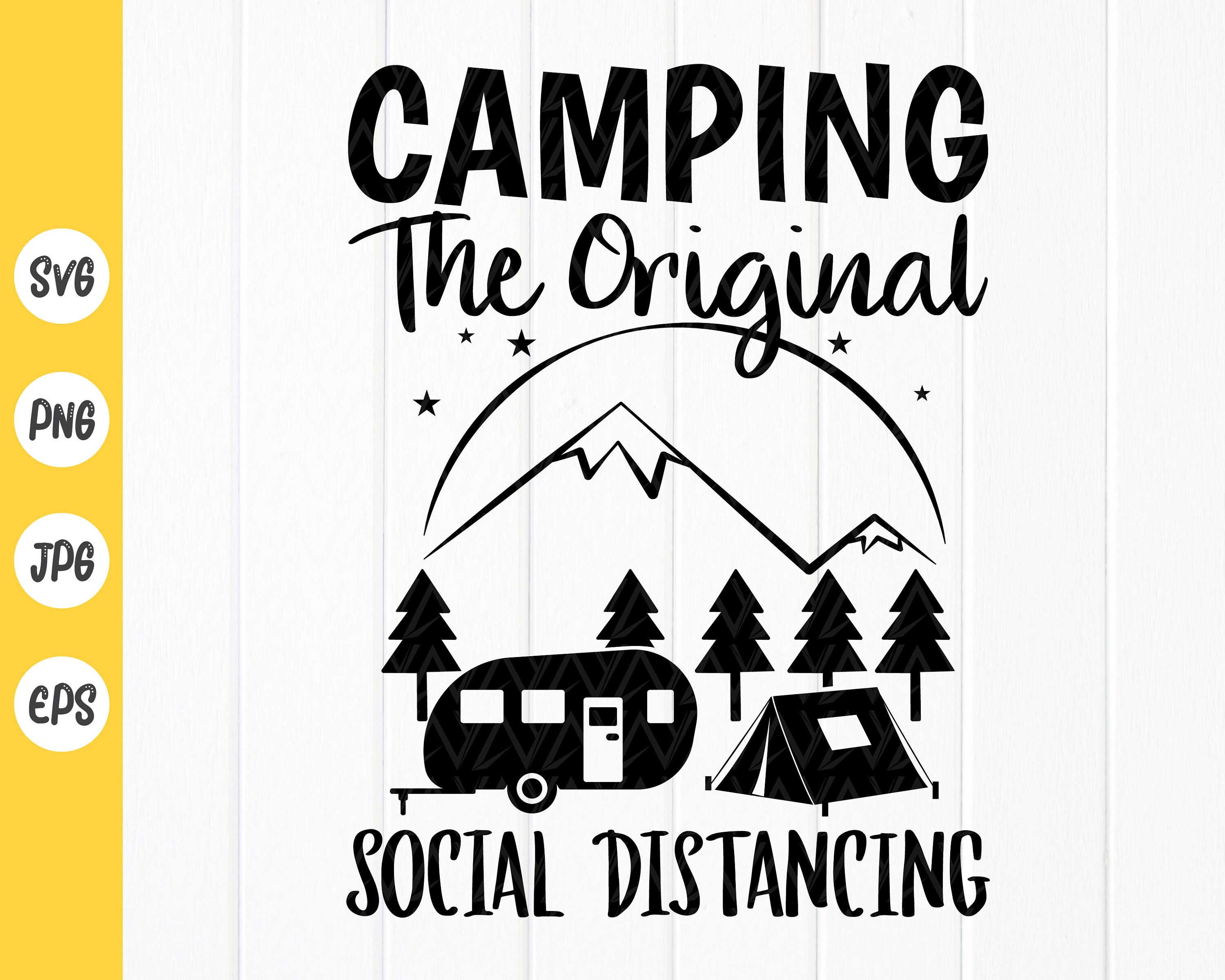 Camping the Original Social Distancing Svg Funny Camping - Etsy