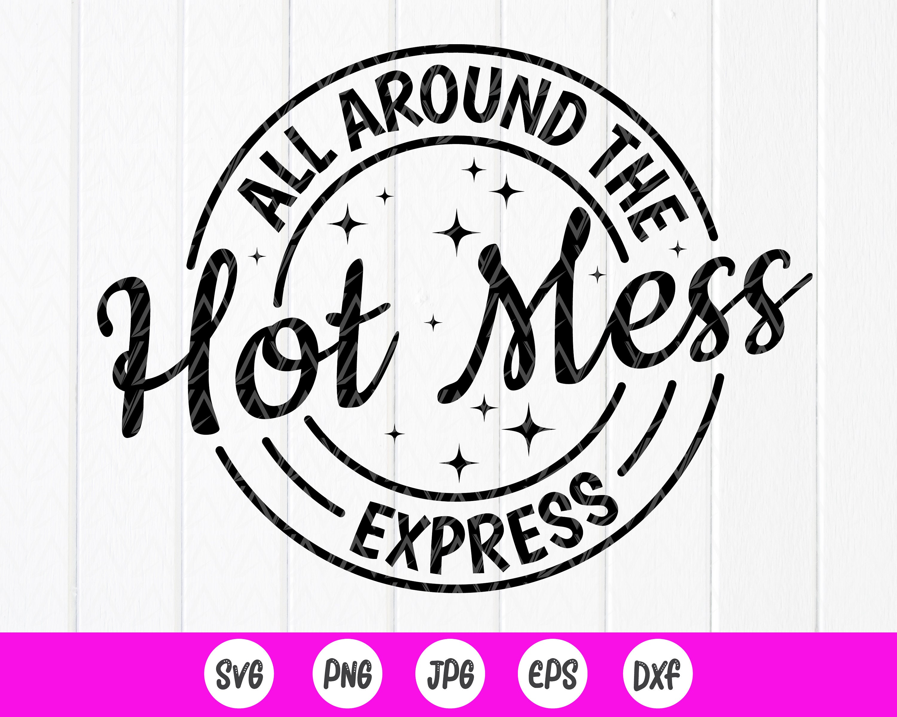 All Aboard The Hot Mess Express