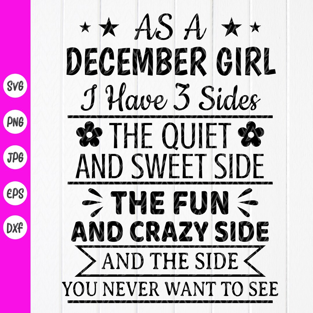 As A December Girl Svg December Birthday Svg Birthday Party Svg