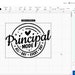 Principal Mode SVG, Principal Appreciation Gift, Teacher Gift Svg ...