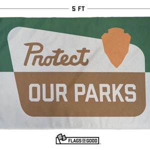 Protect Our Parks Flag - Etsy