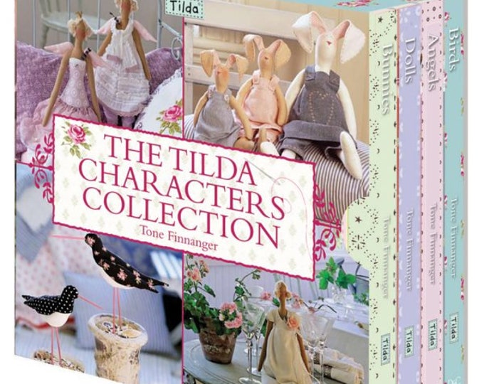 The Tilda Characters Collection: Birds, Bunnies, Angels and Dolls ...