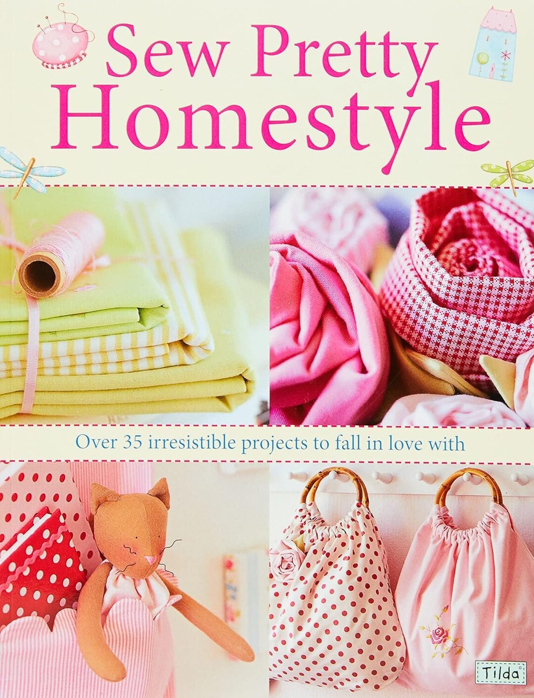 Sew Pretty Homestyle- Tilda Books - Etsy