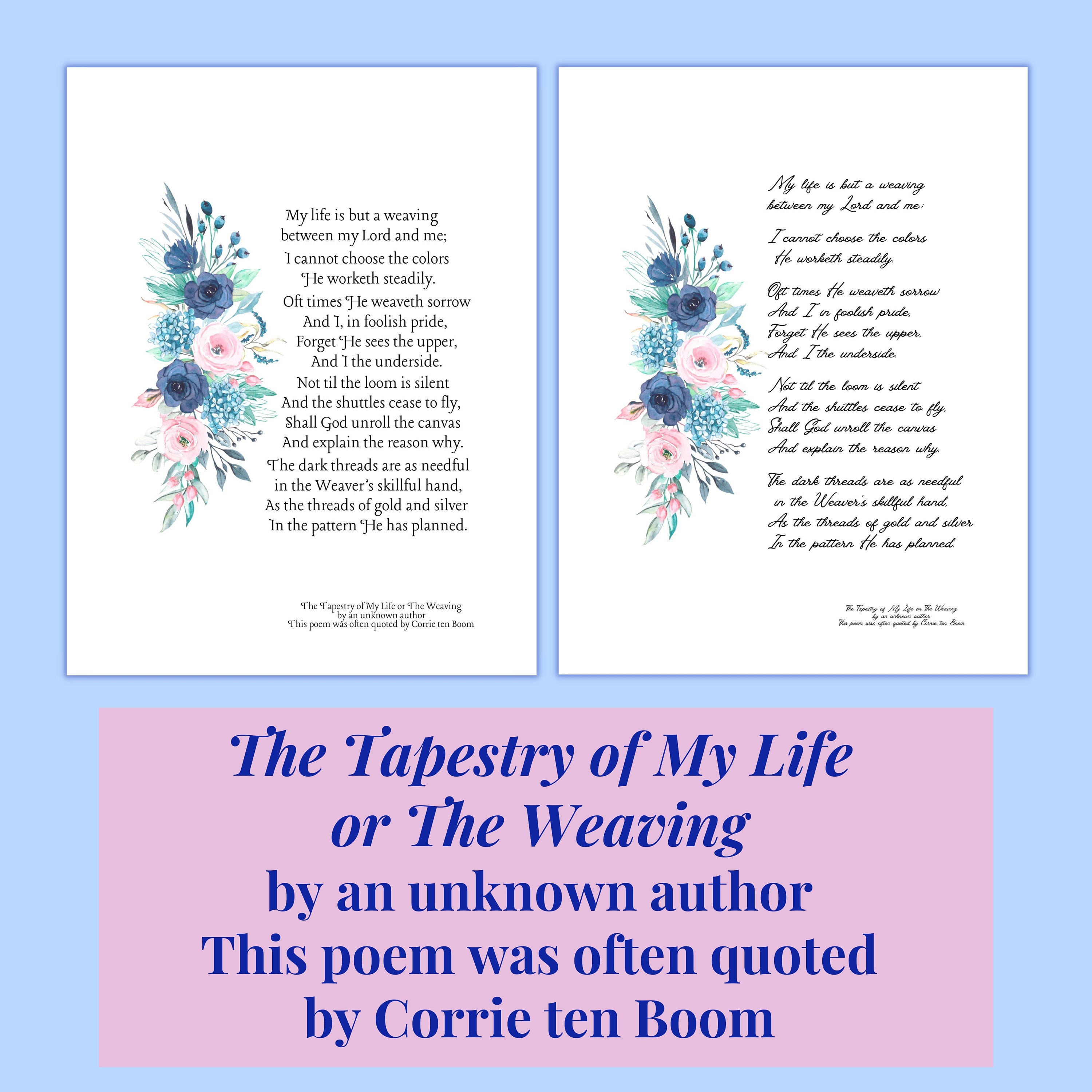 Poem About Life "the Weaving" or "the Tapestry" Was Often Read by ...