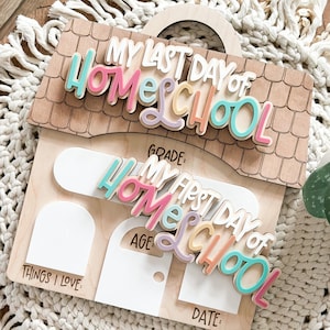 Homeschool Sign, First Day, Last Day, School Frame, Prop ...