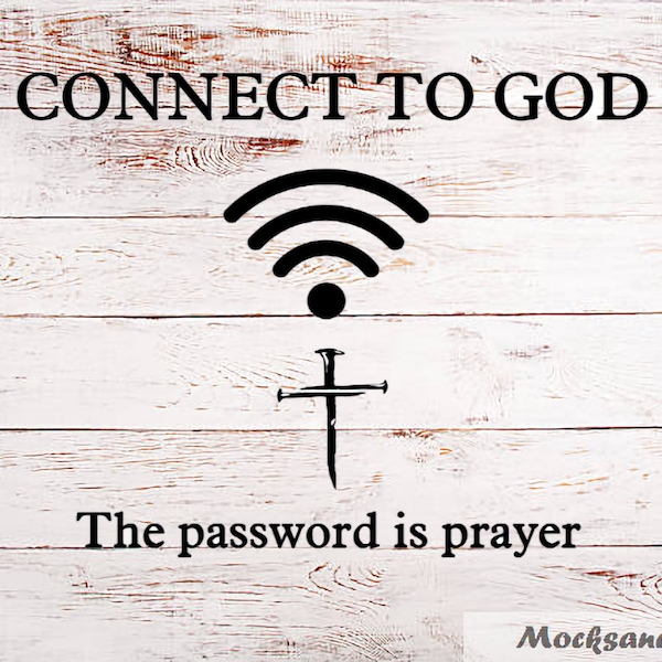 Connect to God Password Svg - Etsy