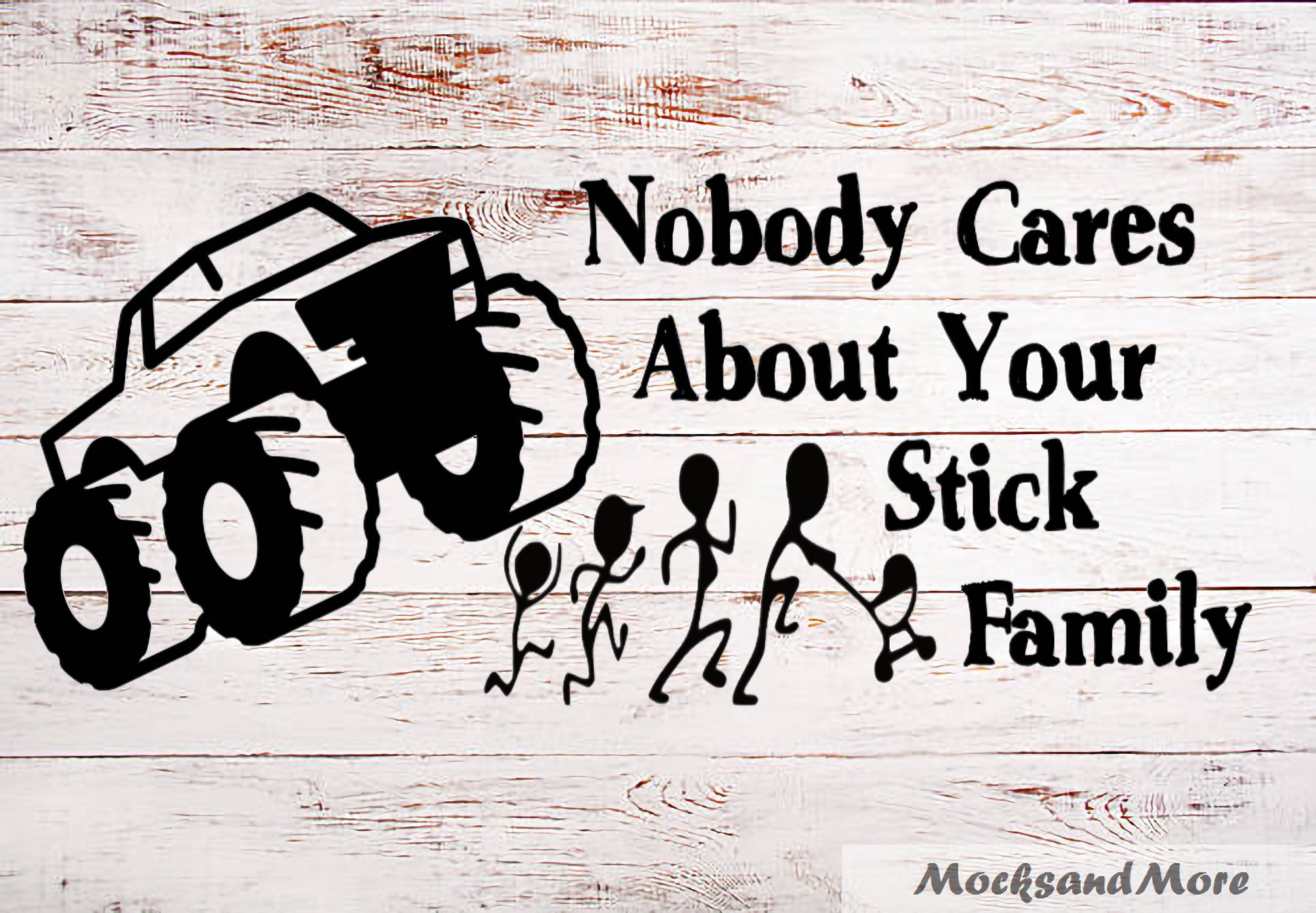 Nobody Cares About Your Stick Figure Family Vector