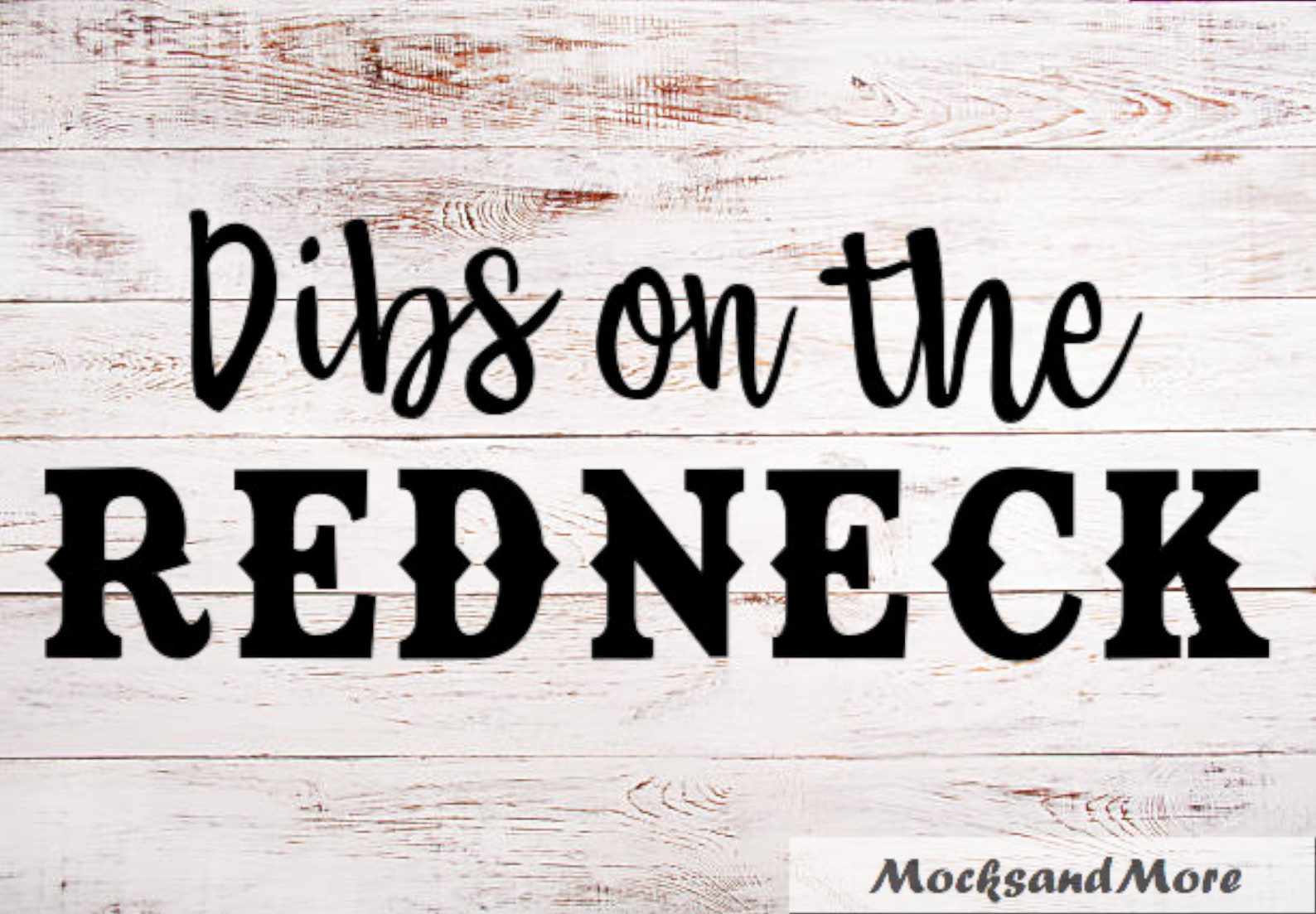 Dibs on the Redneck Svg, Sublimation Print File, Vinyl Cut File ...