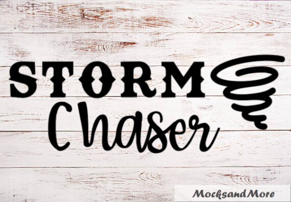 Storm Chaser SVG Vinyl Cut File Tornado SVG File | Etsy