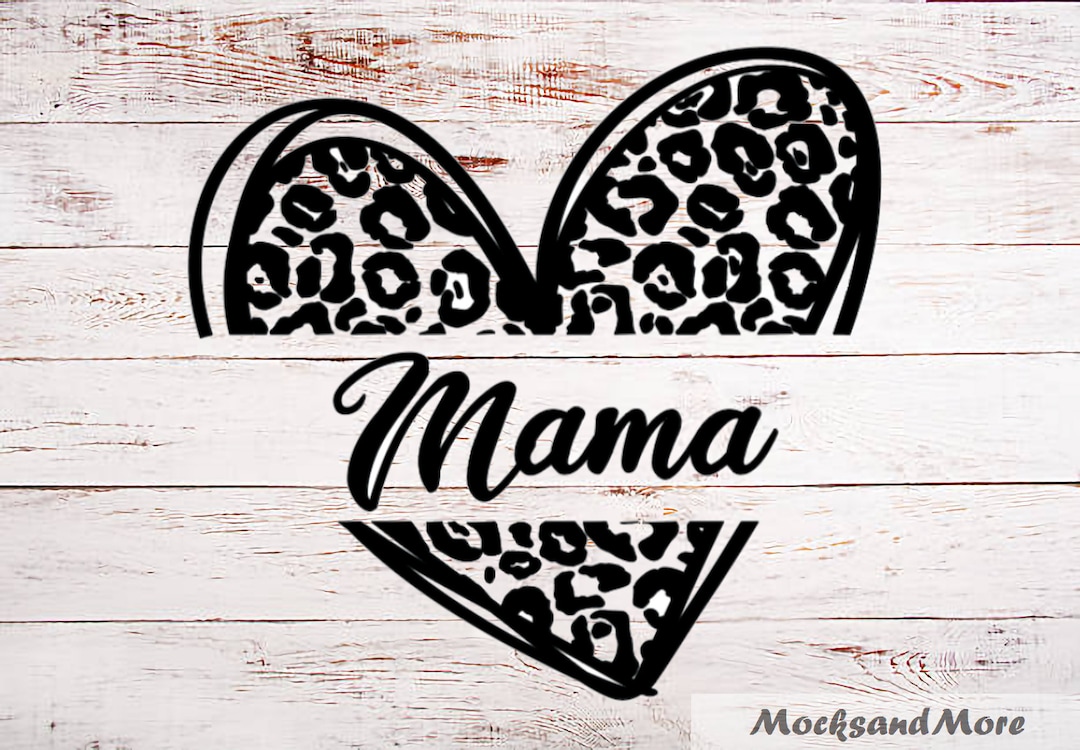 Muttertag SVG, Leopard Mom Herz SVG, Nummer Eins Mama, Love My Mom ...
