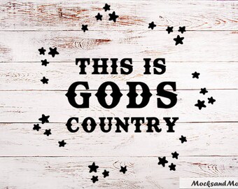 Gods Country Svg | Etsy