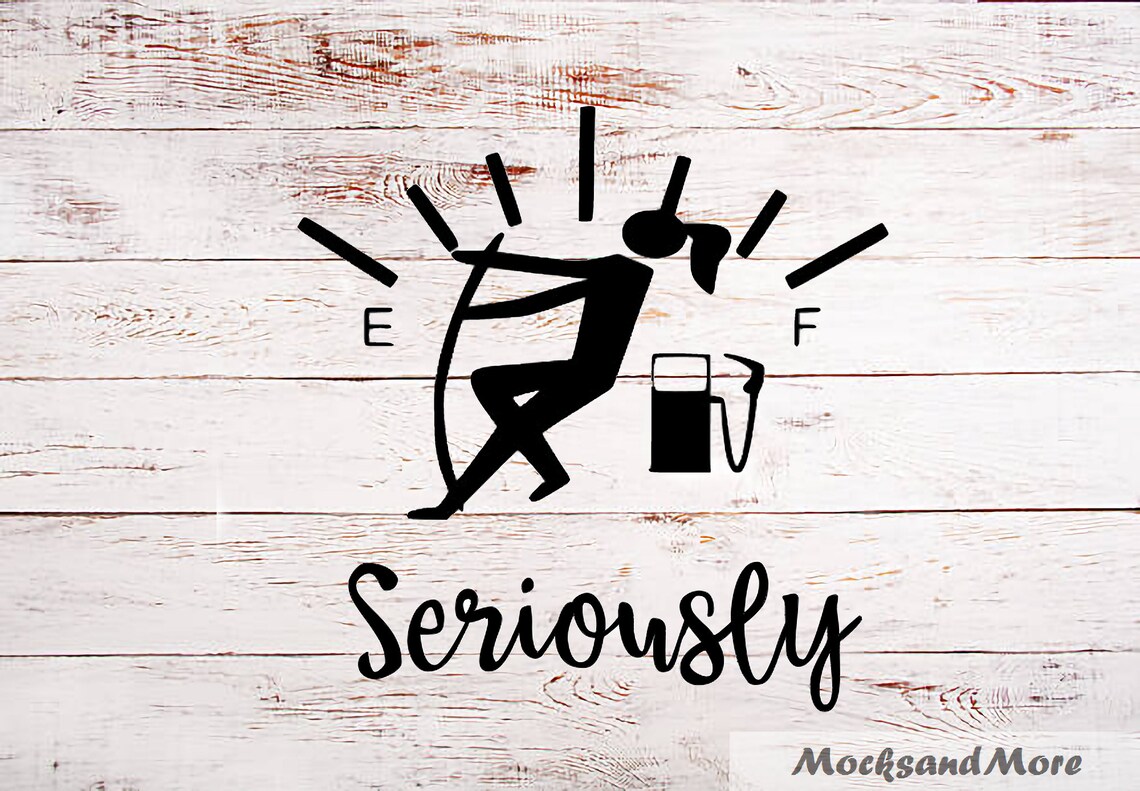 Funny Gas Decal SVG File, Gas Gauge Humor, Girl Pulling on Gas Gauge ...