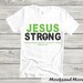 Jesus Strong SVG, Sublimation Print File, Vinyl Cut File, HTV Cut File ...