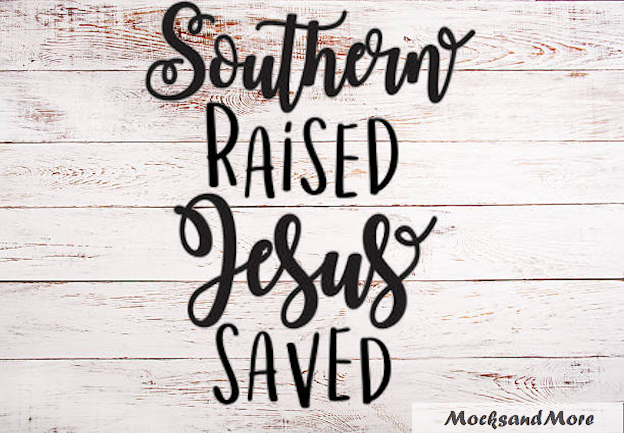 Southern Raised and Jesus Saved SVG File, Sublimation Print or Vinyl ...