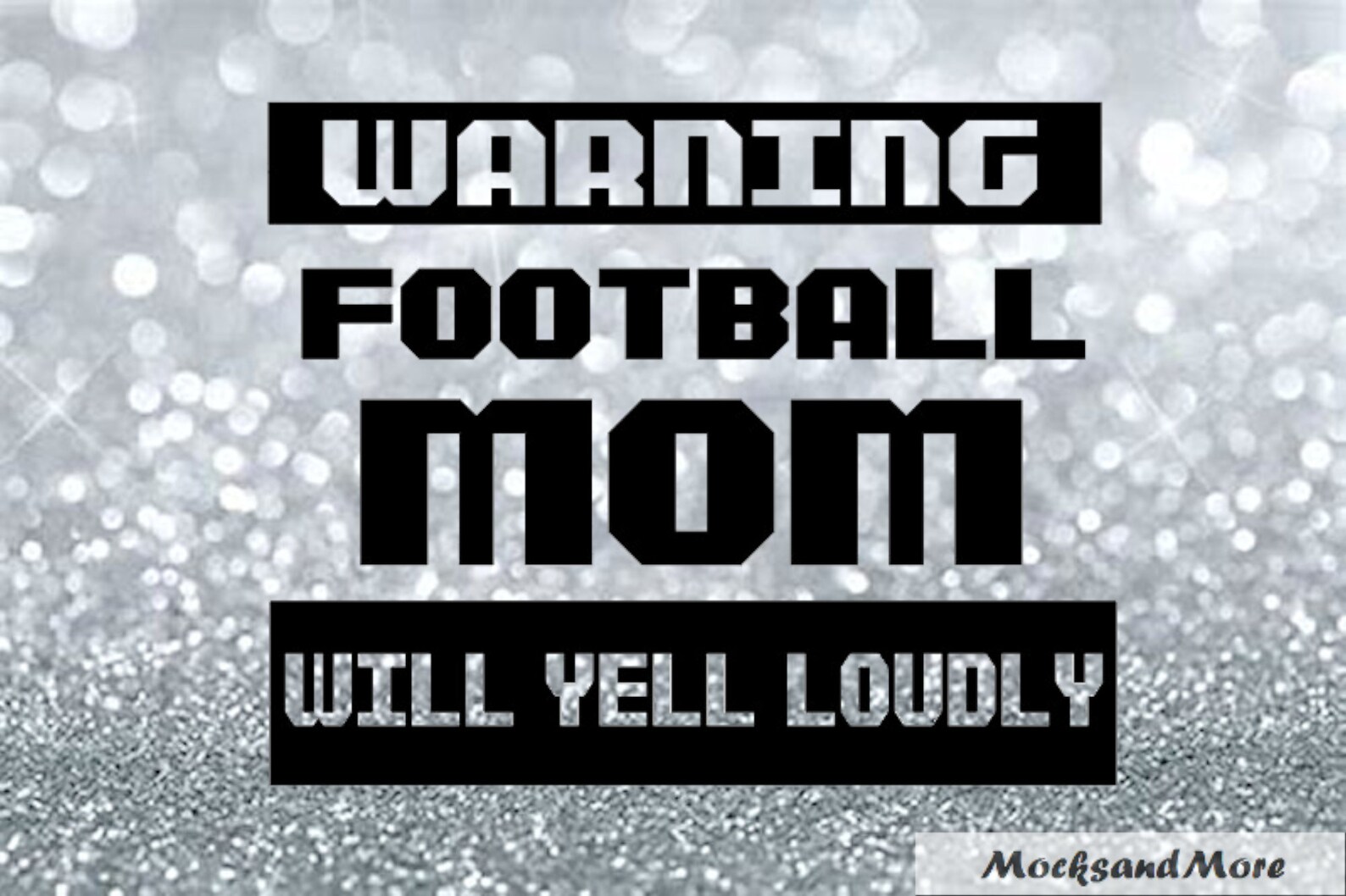 Warning Football Mom Will Yell Loudly, Football SVG, Vinyl Cut File ...