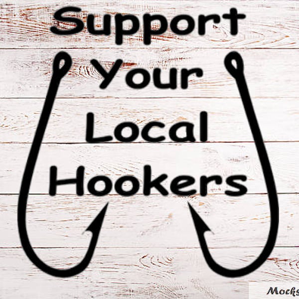 Support Your Local Hooker - Etsy