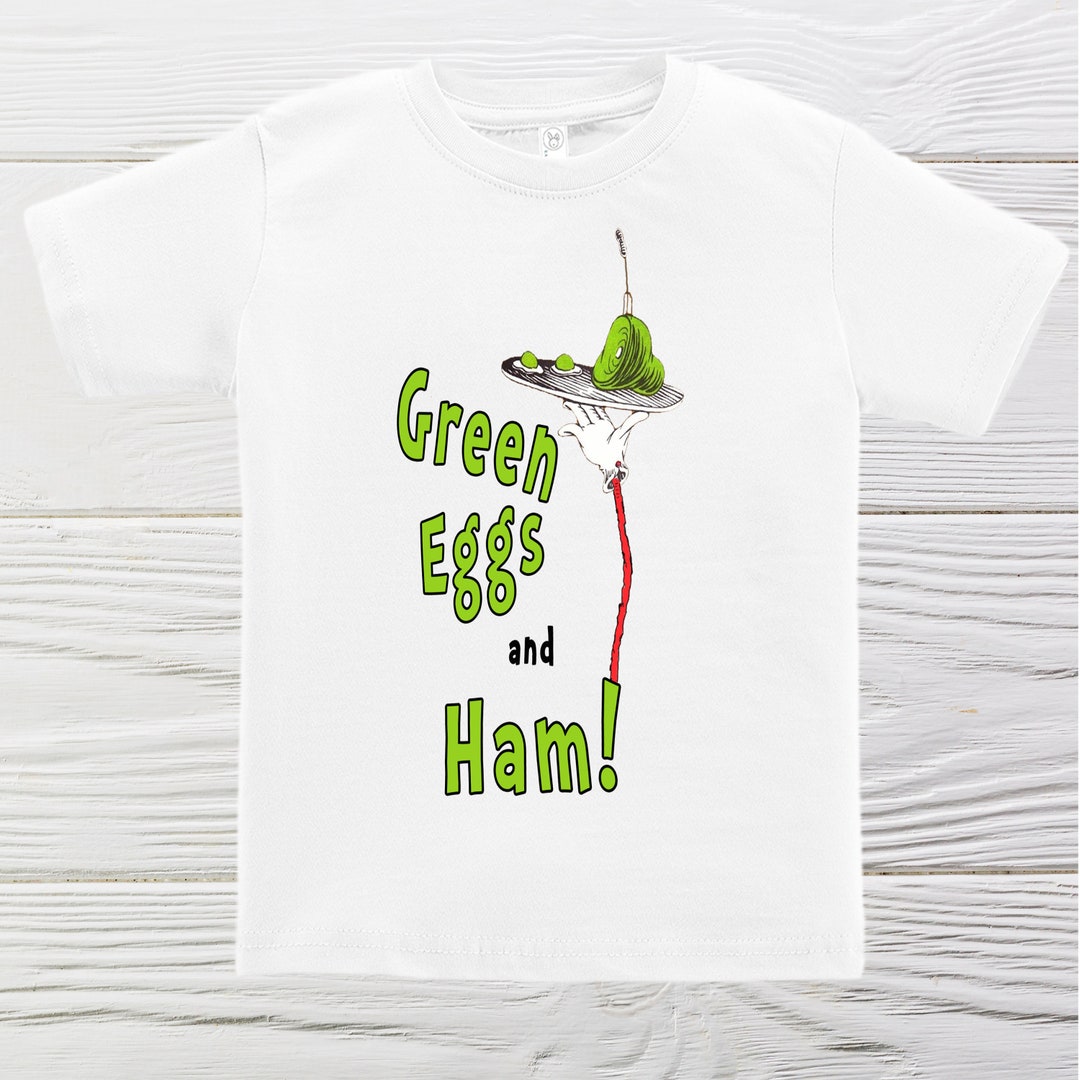 Green Eggs and Ham Shirt Toddler Green Eggs Ham Shirt - Etsy