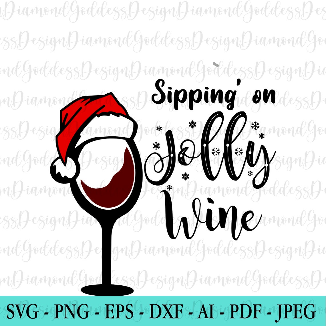 Sippin on Jolly Wine Svg Merry Christmas Wine Svg Wine - Etsy