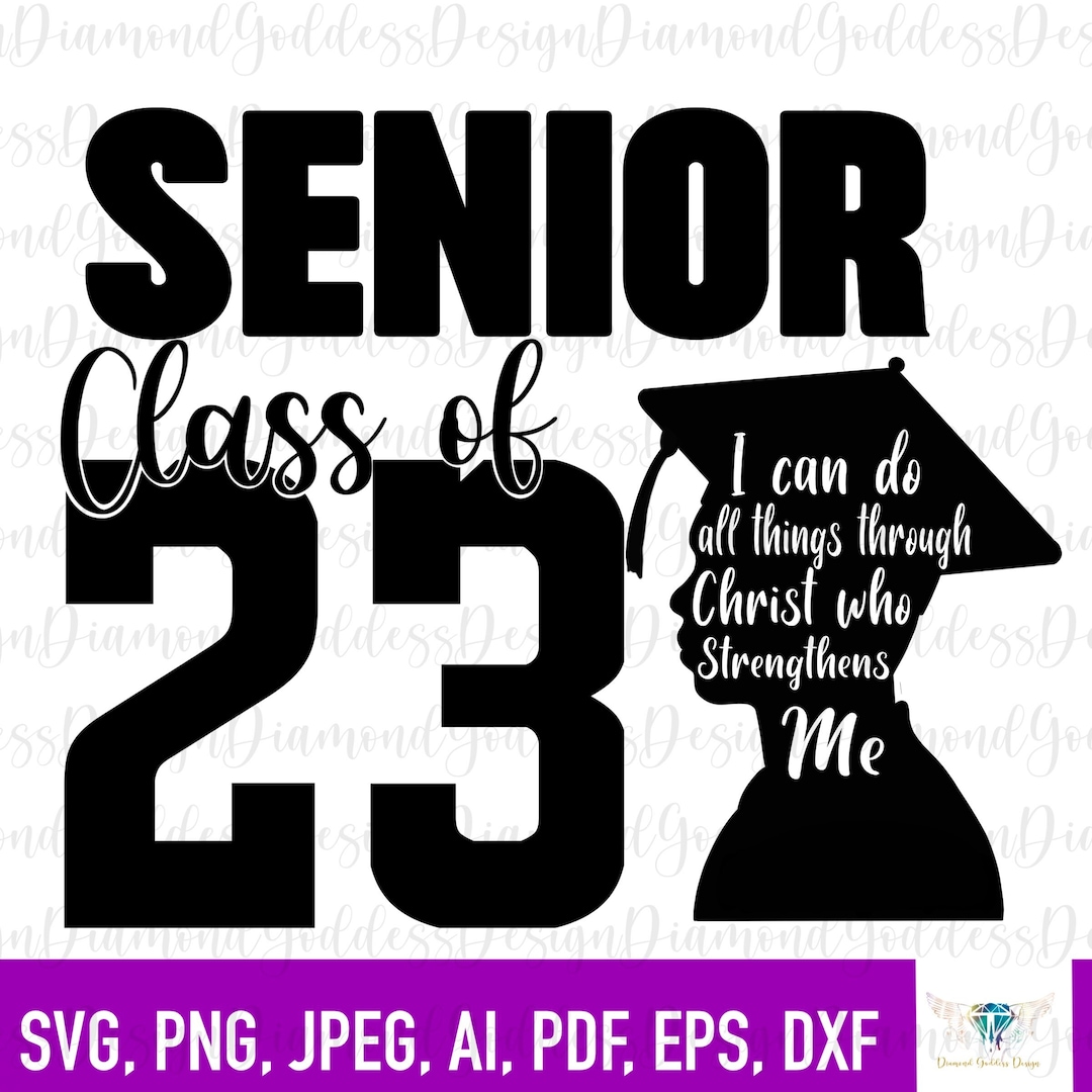 Senior Class of 23 With Quote SVG, Graduation, Senior 23 Svg, Senior ...