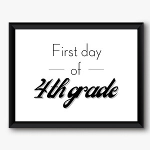 First Day of School Printable Sign First Day of Fourth Grade - Etsy
